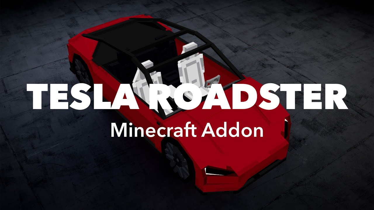2020 Tesla Roadster - Minecraft Addon - YouTube