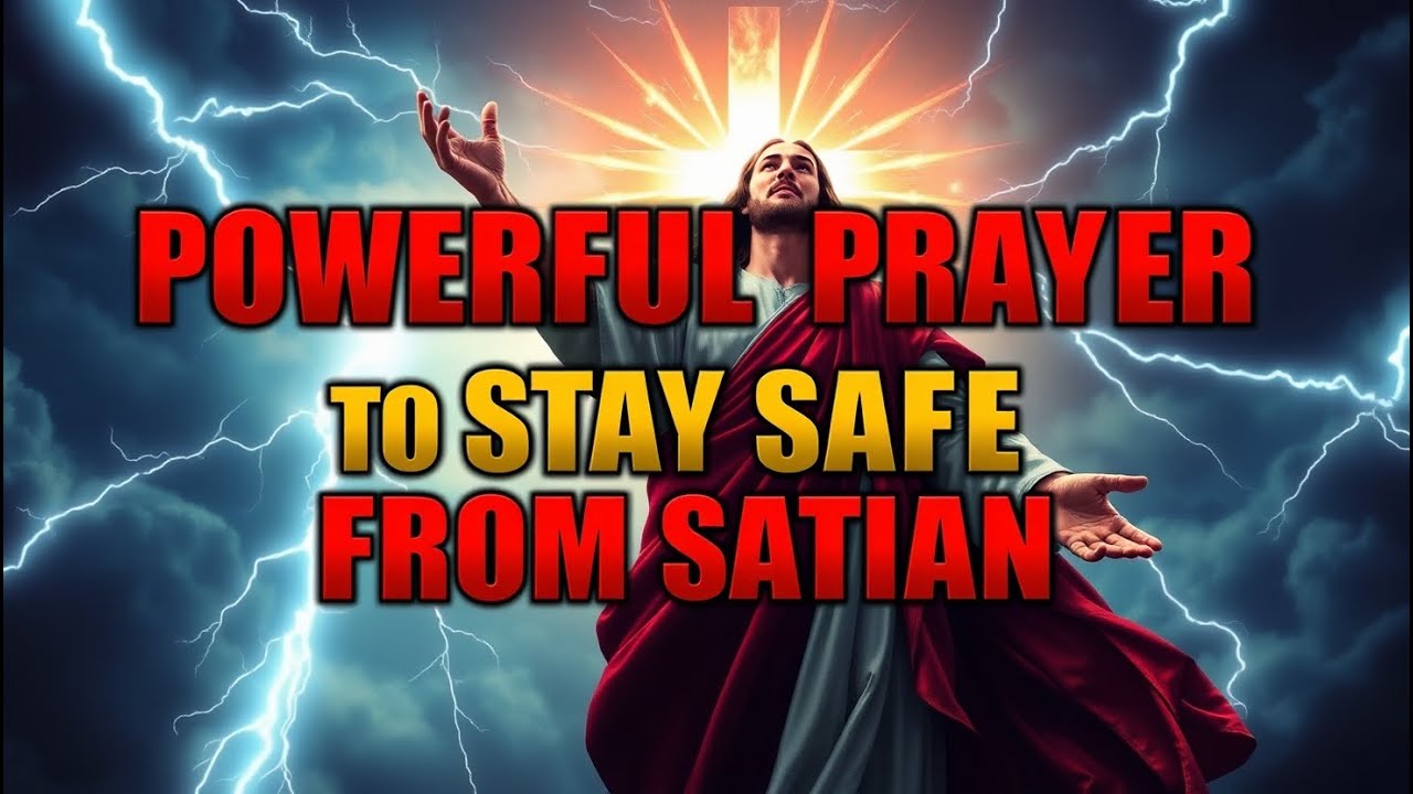 🙏Prayer to Protect Against Satan – Divine Protection and Spiritual ...