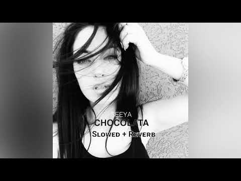 Seya - Chocolata (Slowed + Reverb)