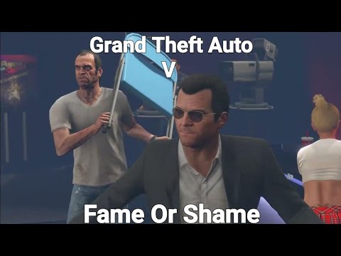 Fame Or Shame | Grand Theft Auto V - YouTube