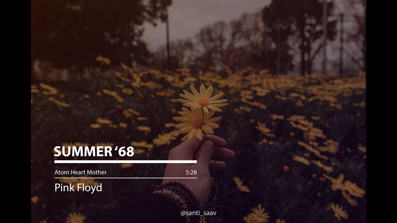 Summer '68 [Pink Floyd - Lyrics] - YouTube