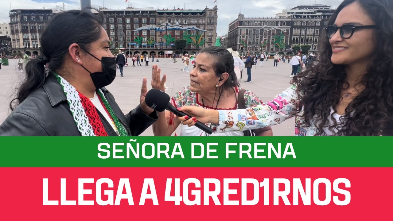 Señora de Frena llega a 4gredirnos - YouTube