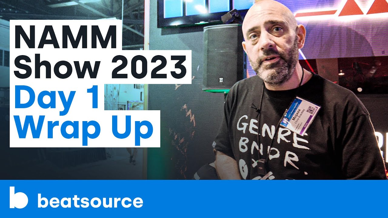The NAMM Show 2023 - Day 1 Wrap-Up | Beatsource Tech - YouTube