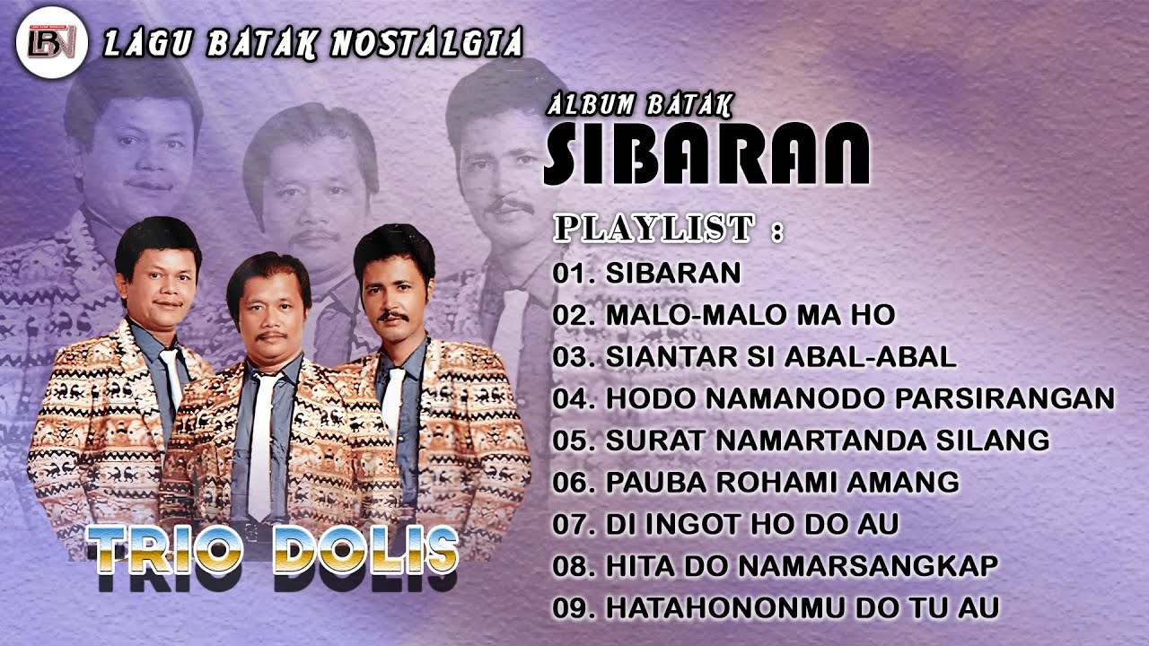 Lagu Batak Nostalgia Trio Dolis - Album Batak Sibaran || Lagu Batak ...