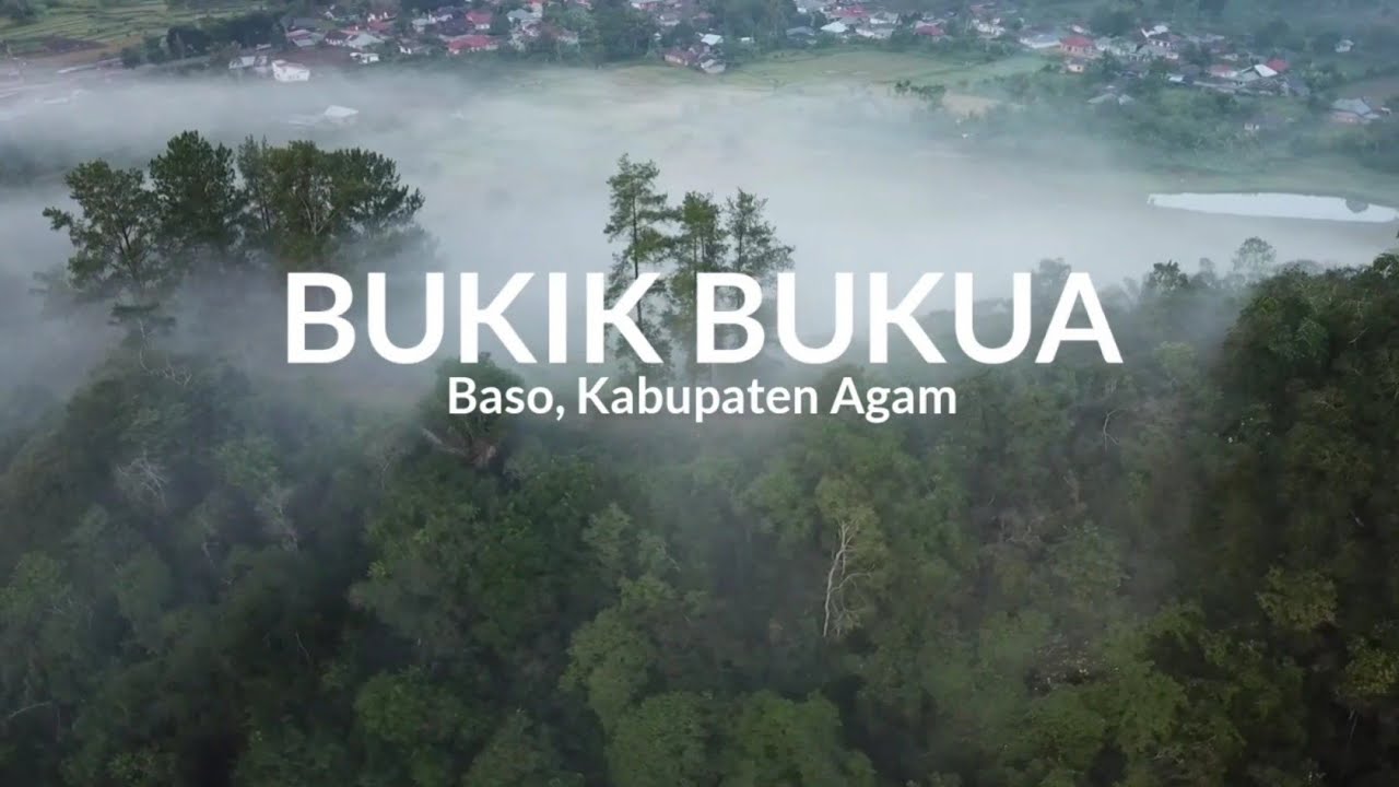 Panorama Bukit Bukua Baso Kabupaten Agam Sumatera Barat - YouTube