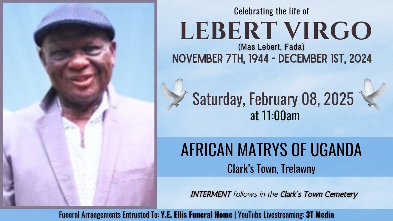 Celebrating the Life of Lebert Alphonse Virgo (Mas Lebert / Fada) - YouTube
