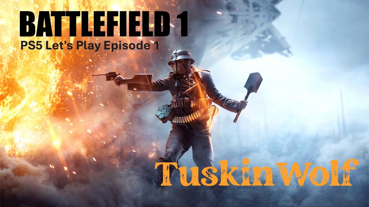 Battlefield 1 PS5 60fps Let's Play Prolog - YouTube