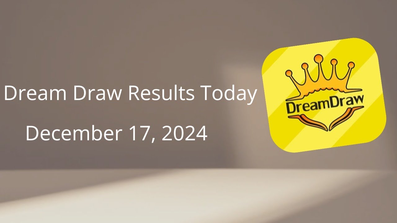 DREAM DRAW RESULTS TODAY | DECEMBER 17, 2024 - YouTube