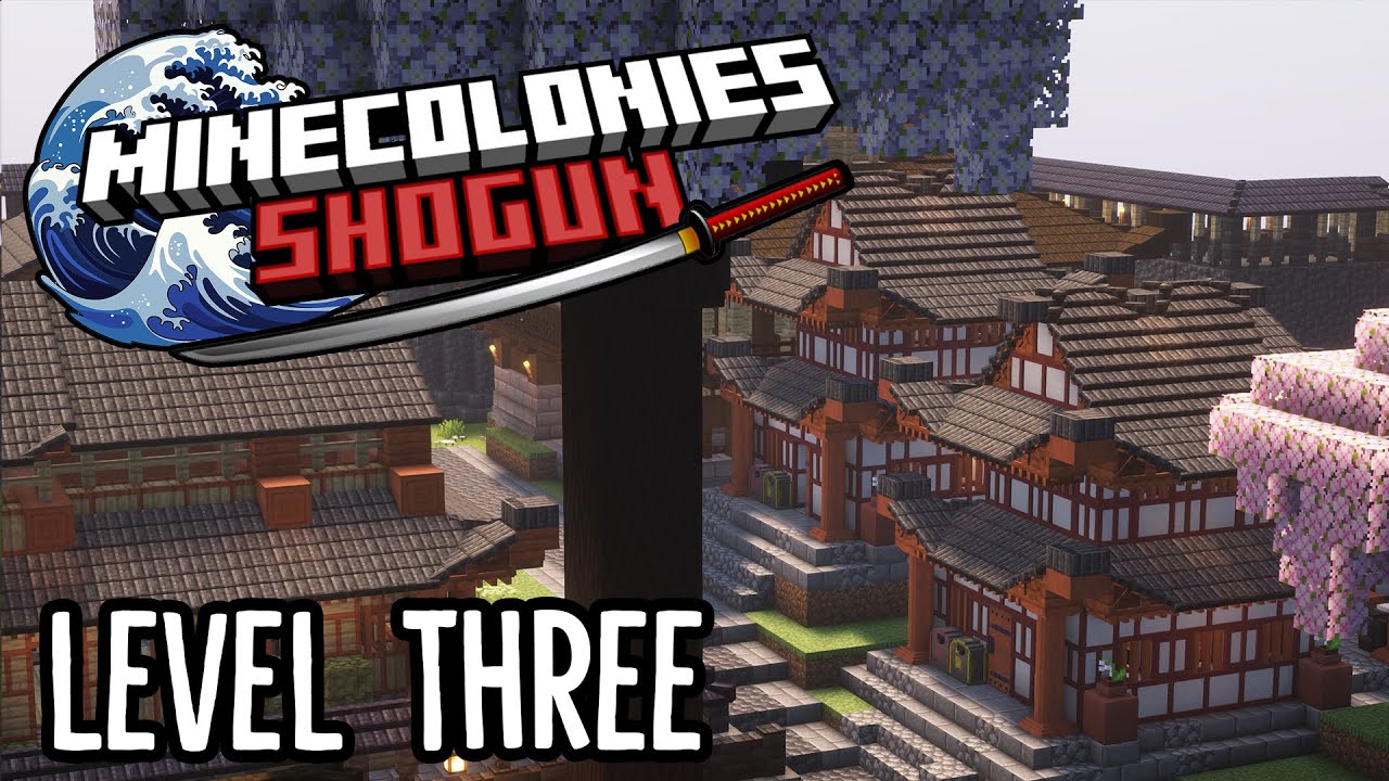 Minecolonies - Shogun #13 Level Three Upgrades - YouTube