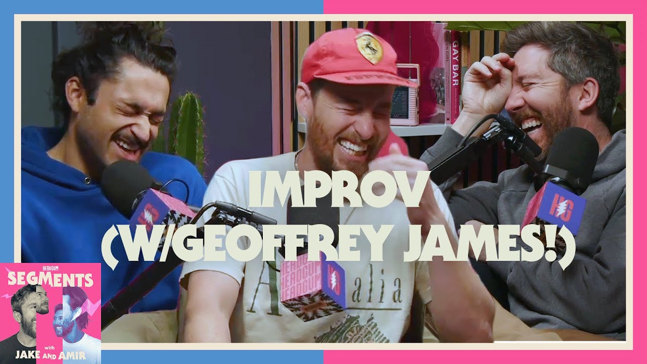 Improv (w/Geoffrey James!) - Segments - 19 - YouTube