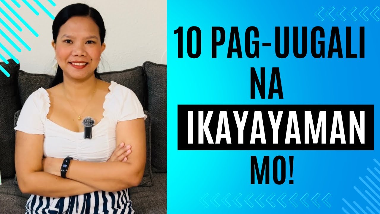 10 Makapangyarihang Ginagawa ng Mayayaman na HINDI mo Ginagawa | Part 1 ...