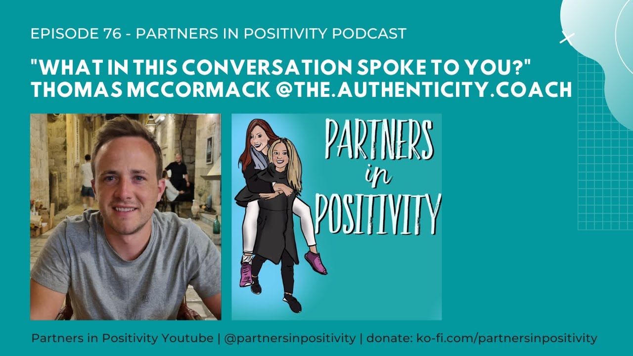 #76: "What in this conversation spoke to you?" | Thomas McCormack @the ...