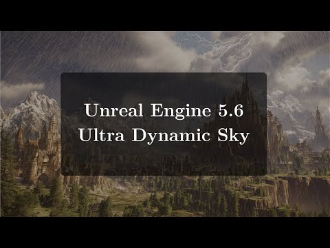 Unreal Engine 5.6: Ultra Dynamic Sky - YouTube