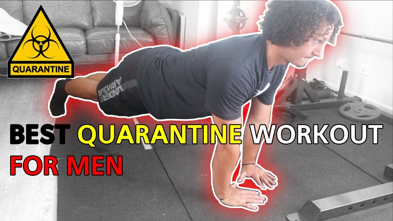 BEST QUARANTINE WORKOUT FOR MEN - YouTube