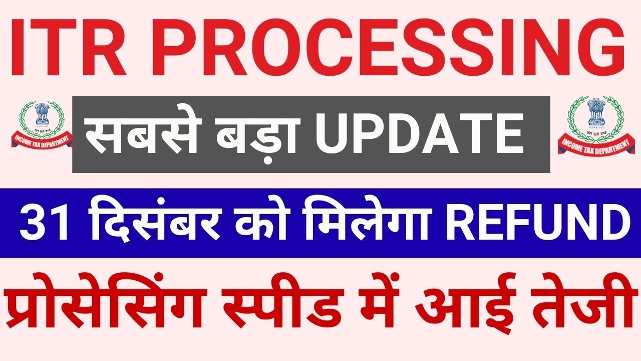 ITR Processing Latest Update | Income Tax Refund Update AY 2025-26 ...