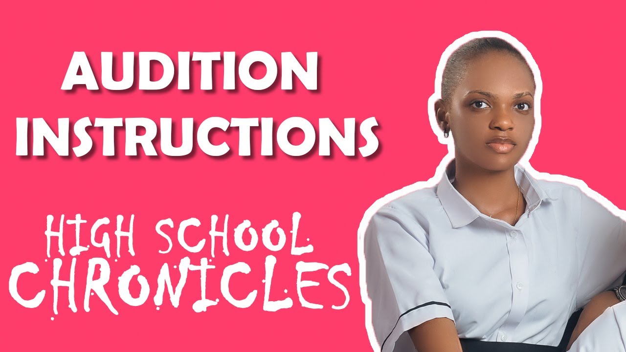 AUDITION INSTRUCTIONs; High School Chronicles. RLV looking for talented ...