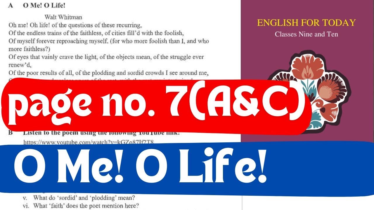 O Me ! O Life! Poem & Question | Page no 7 | Unit 1 | Lesson 3 | Class ...