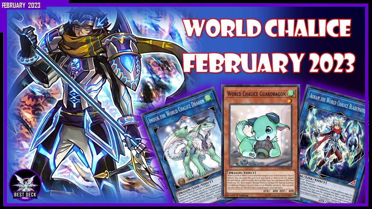 World Chalice Deck Profile February 2023 - Ranked And Gameplay Firewall ...