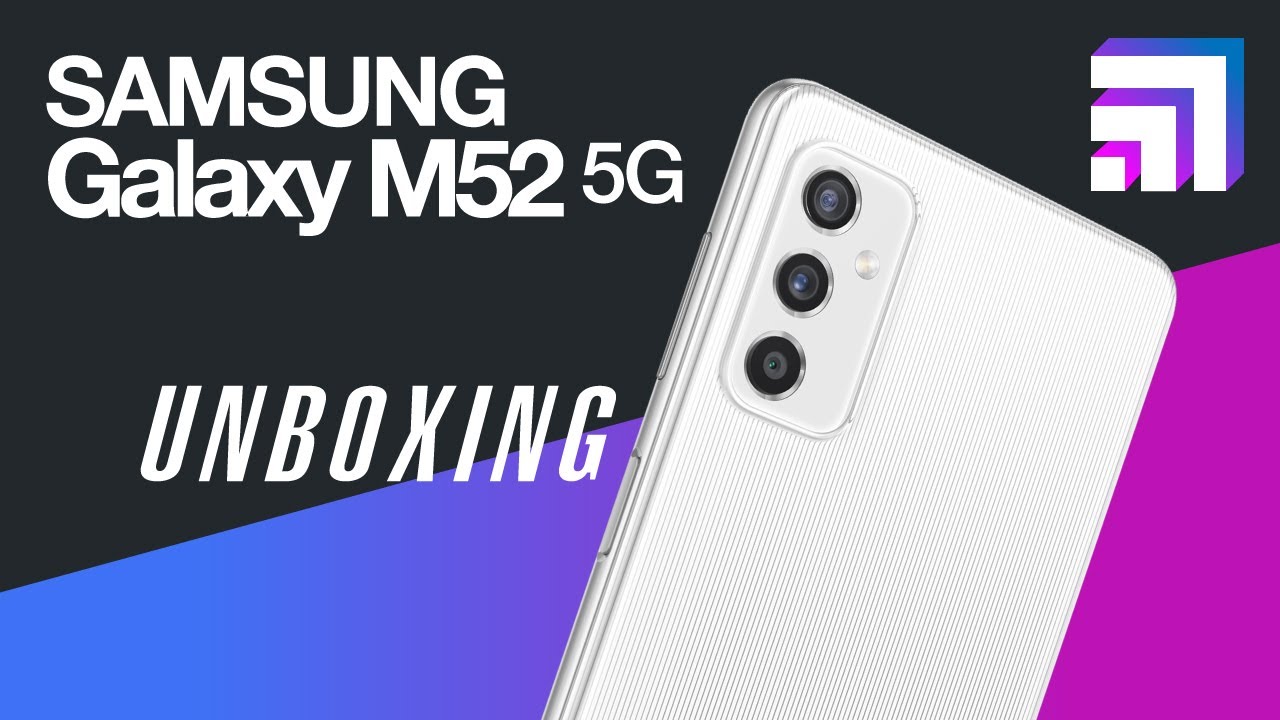 Samsung Galaxy M52 5G - Unboxing - YouTube