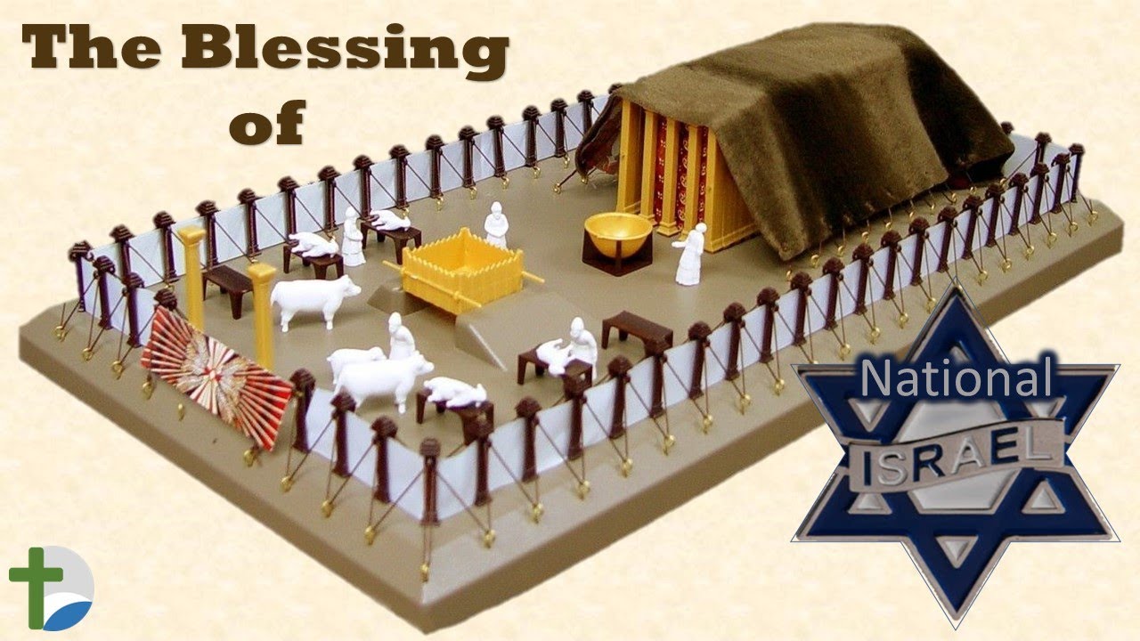 06.0500 The Blessing of National Israel - The Tabernacle (Brazen Altar ...