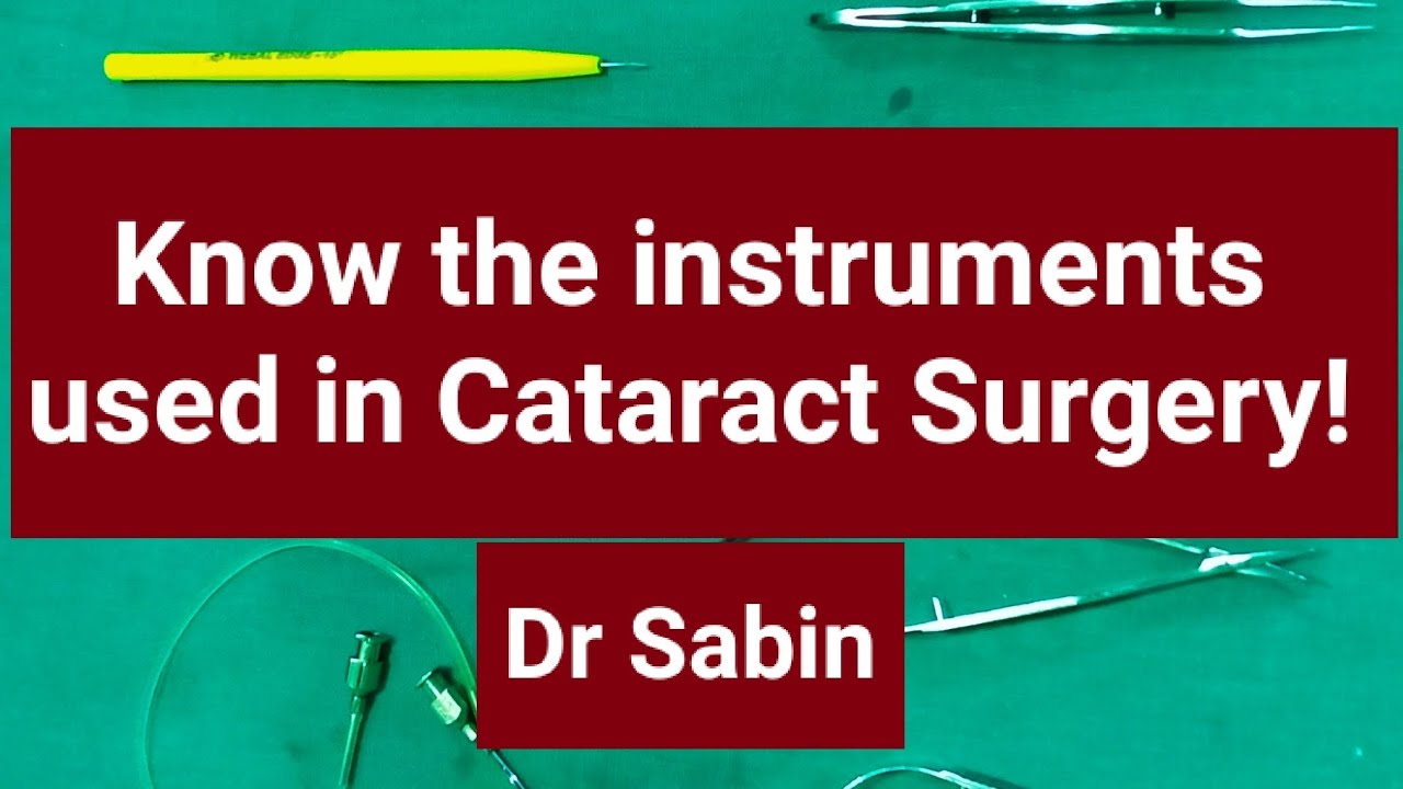 Instruments for Cataract Surgery by Dr Sabin - YouTube