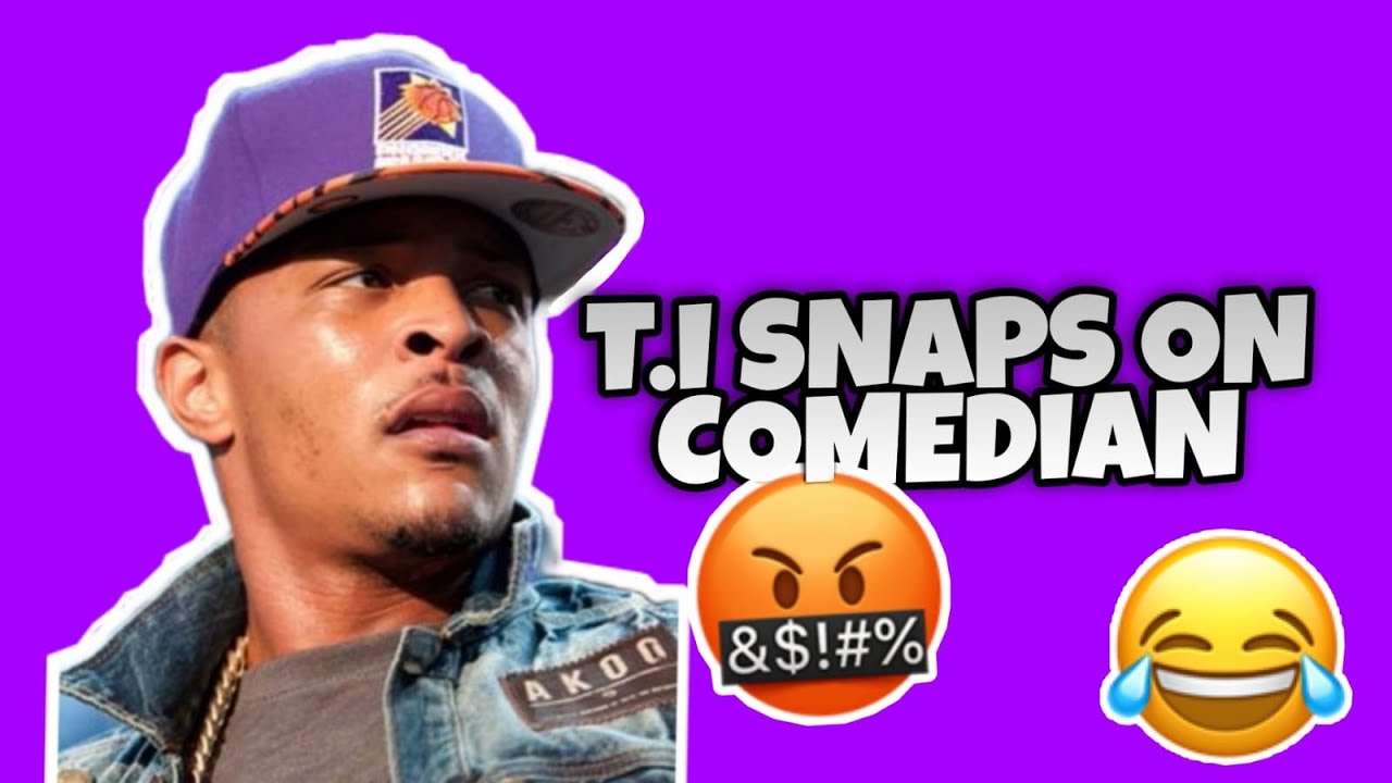 T.I. Goes Off on Comedian over Sexual Assault joke at Atlanta Comedy ...