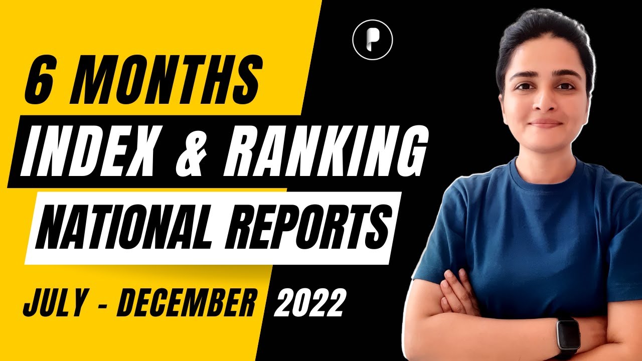 National Reports, Index & Rankings | Jul to Dec 2022 | 6 months Current ...