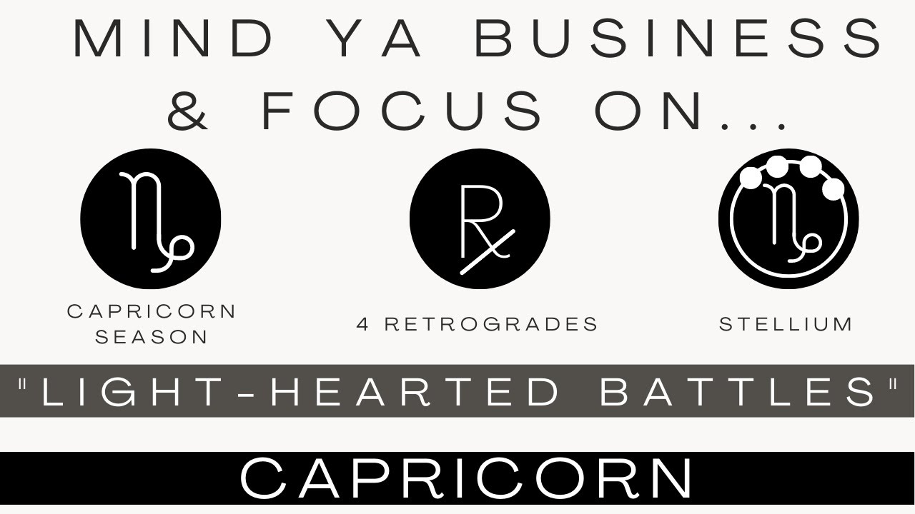 CAPRICORN 🐐 | MIND⚒️YA BUSINESS | FOCUS ON...🧠 | Light-Hearted 🥊 Battle ...