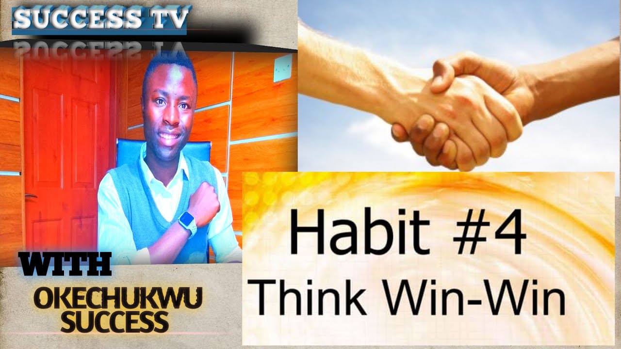 HABIT 4 THINK WIN WIN - YouTube