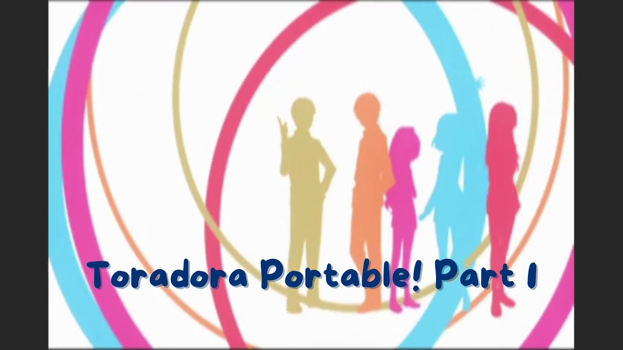 TORADORA Portable! Visual novel #toradora #gameplay #psp Part 1 - YouTube