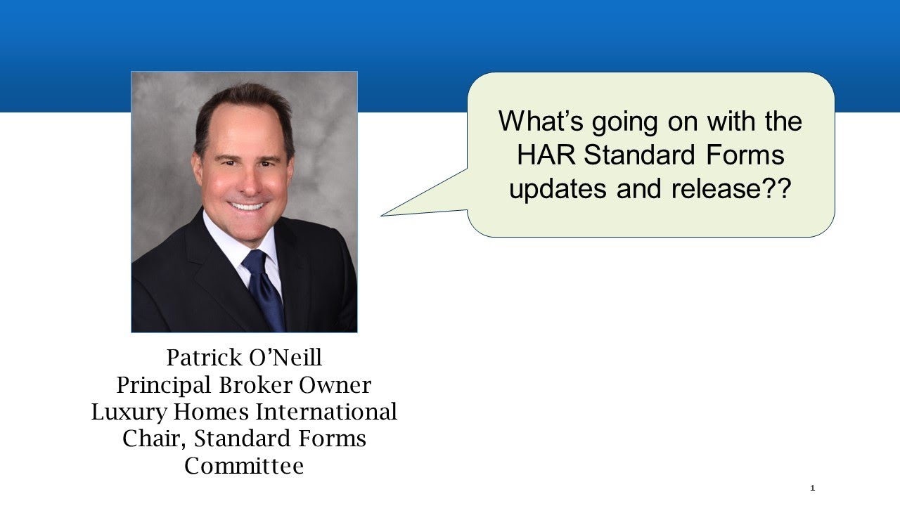 HAR Standard Forms update from Patrick O'Neill, chair. - YouTube