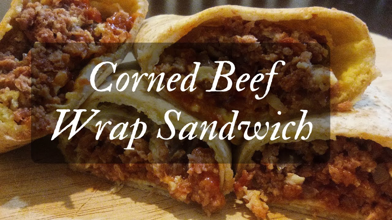 Corned Beef Wrap Sandwich | Easy Wrap Sandwich Recipe - YouTube