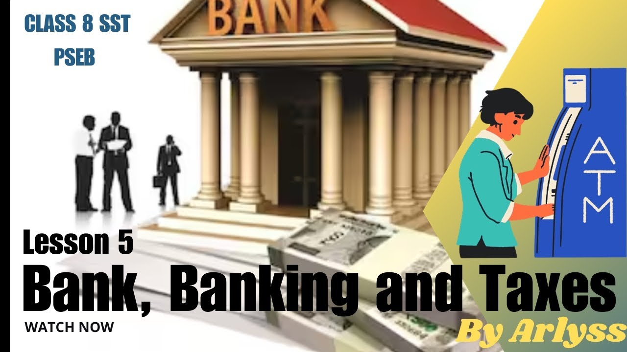 Bank Banking and Taxes | Class 8 SST PSEB | Types of Bank | Types of ...