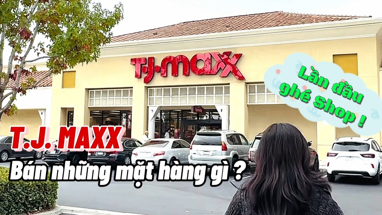 051.Lần đầu check in.T.J.Maxx nhiều hàng hiệu trang sức giá rẻ bất ngờ & tràn ngập các mặt hàng ...
