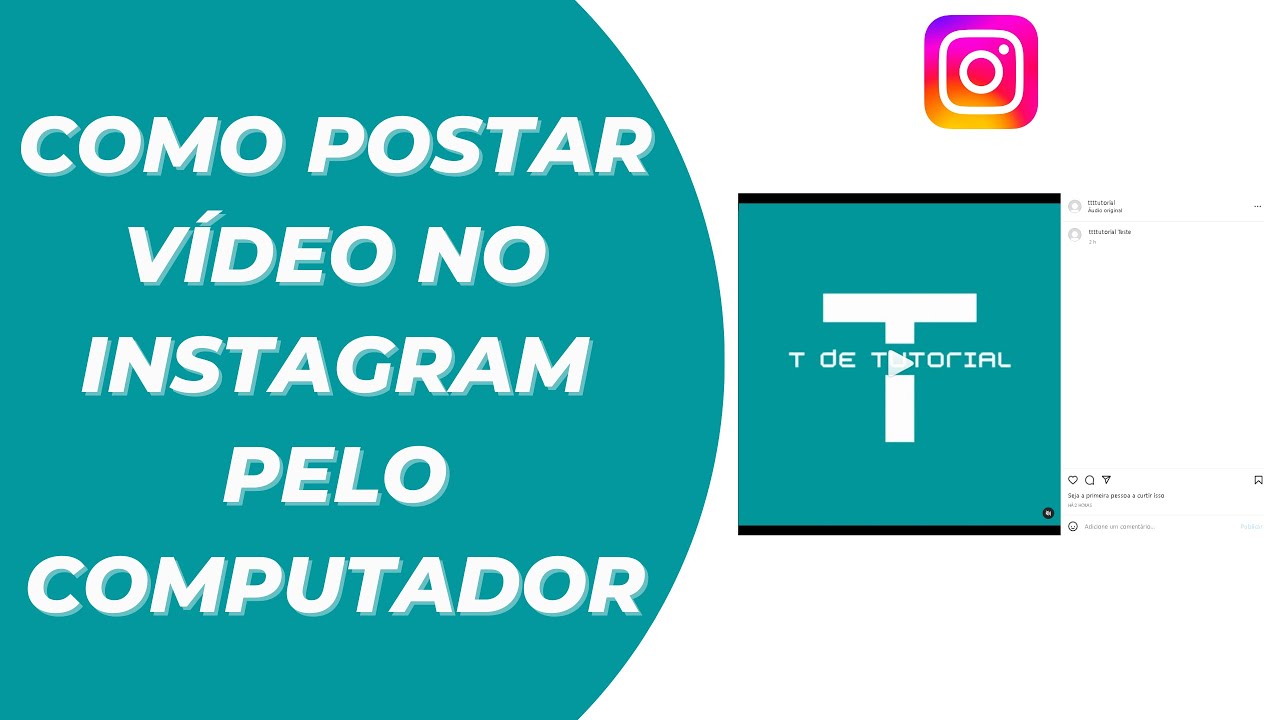 Como Postar Vídeo no INSTAGRAM Pelo Computador - YouTube