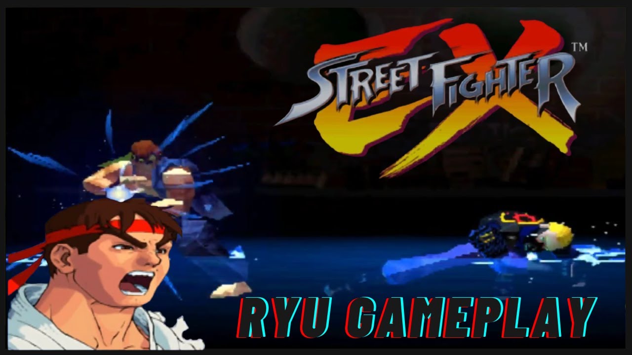 Street Fighter EX: Ryu Master of the Hadouken - YouTube