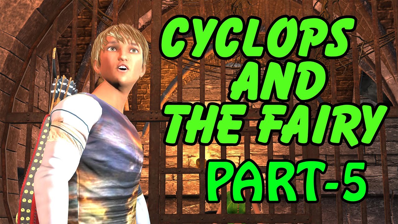 Cyclops and The Fairy / এক চোখা দৈত্য ও পরী - Part 5 ( English ...