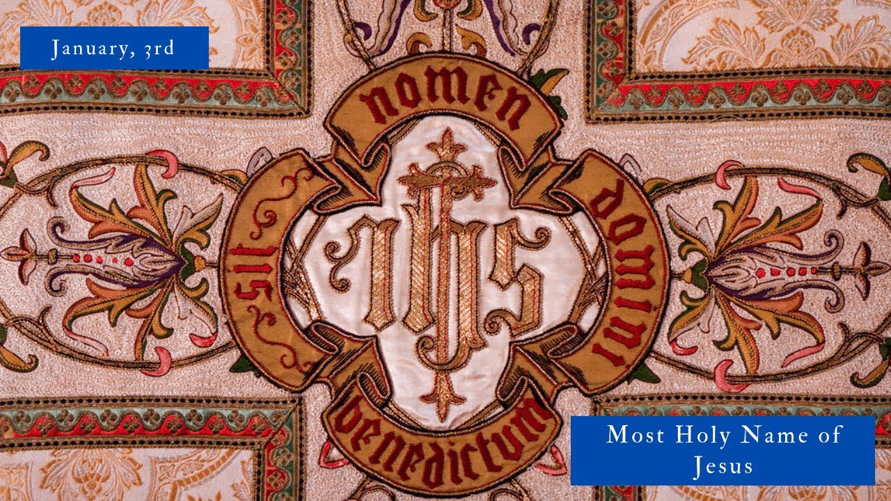 SAINT OF THE DAY | Most Holy Name of Jesus - YouTube