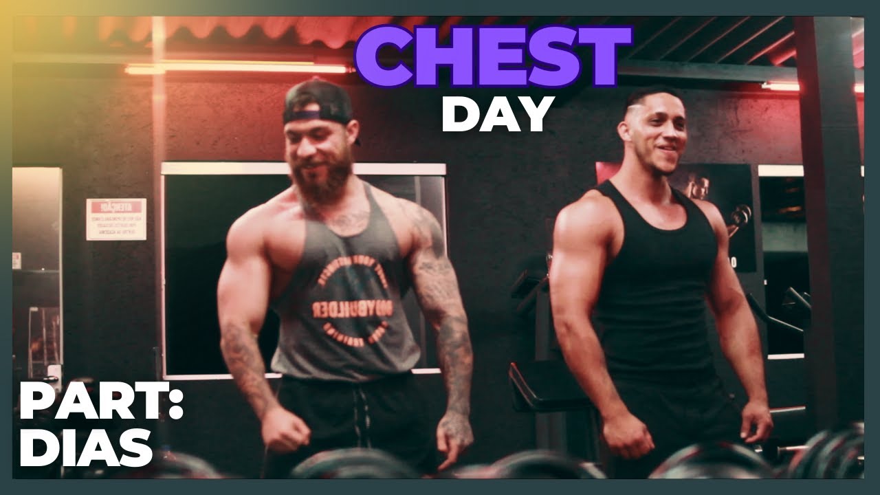 CHEST DAY part/Dias - RUMO AO TOPO - YouTube