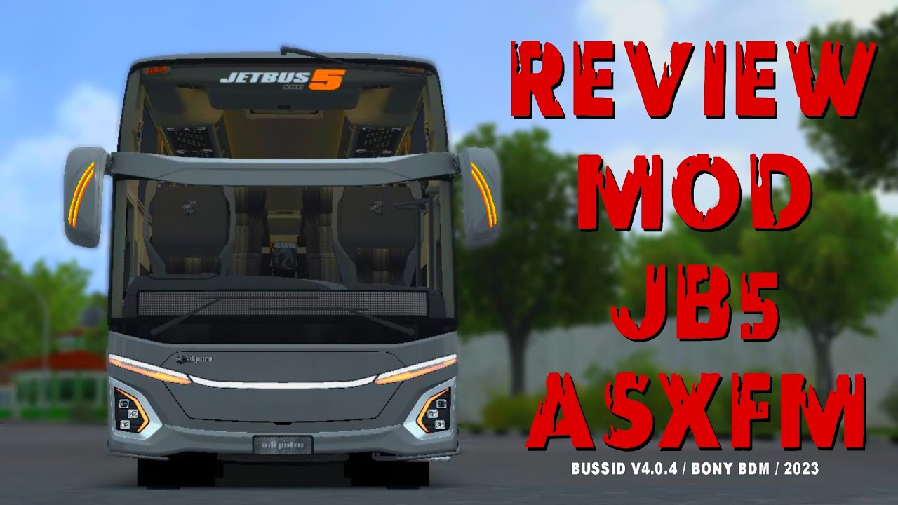 MOD JB5 ASXFM $ale | Bus simulator Indonesia - YouTube