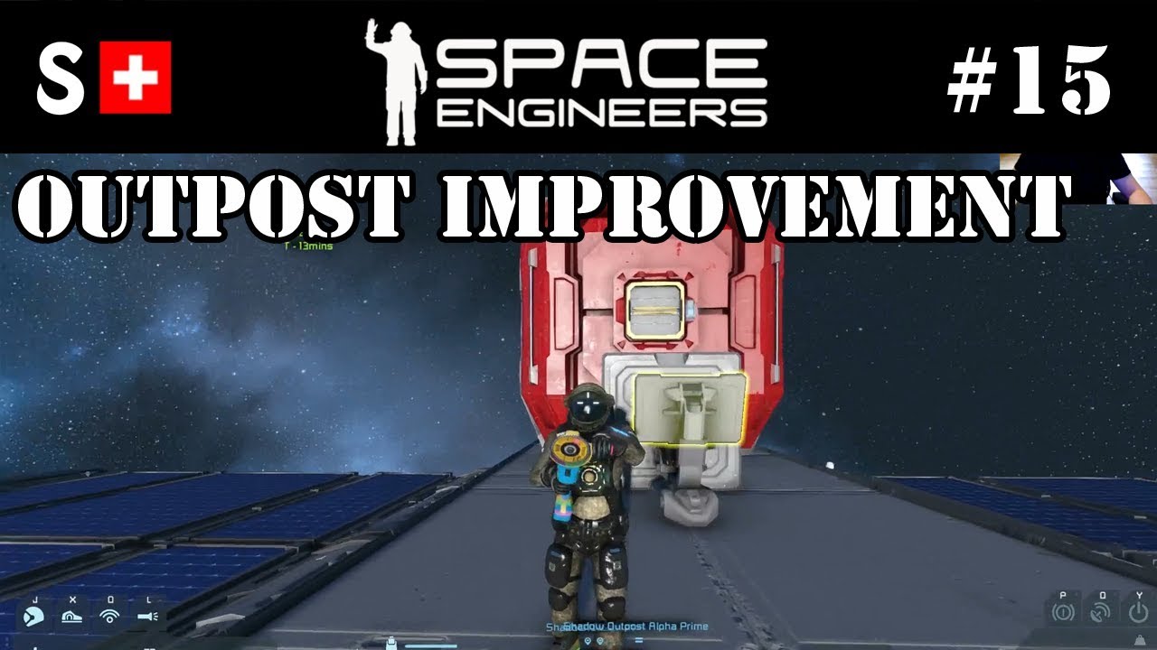 Space Engineers - 15: Outpost Improvement - YouTube