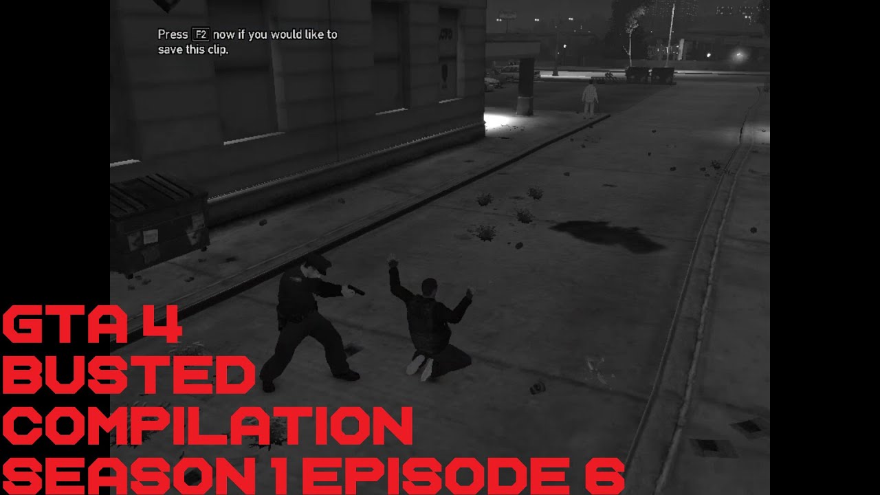 GTA 4 Busted Compilation Season 1 Episode 6 - YouTube
