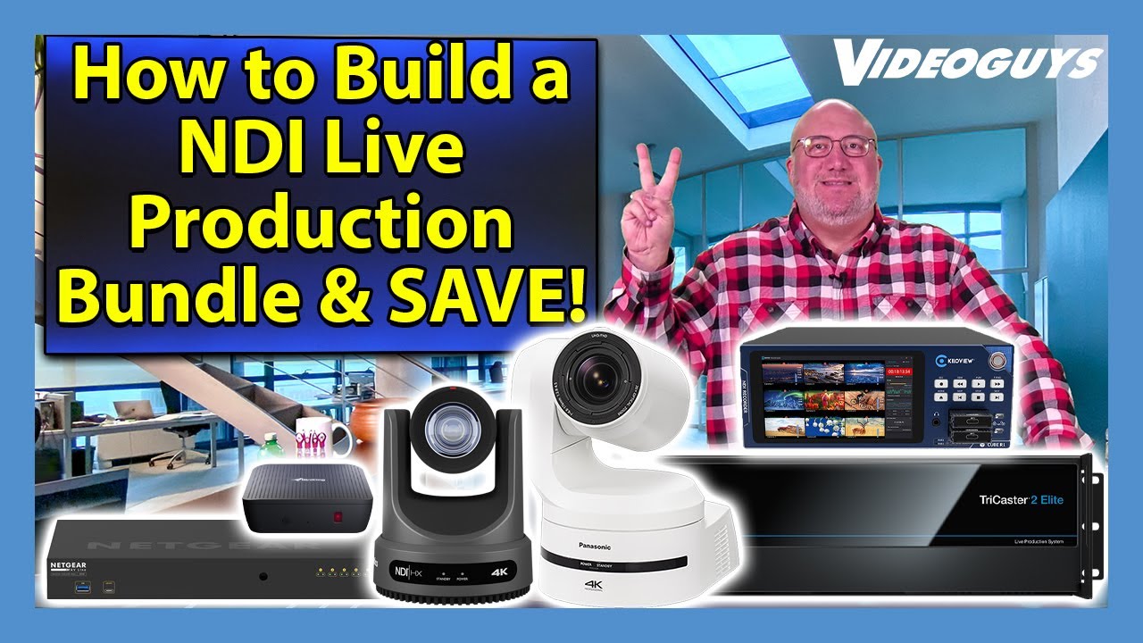How to Build a Bundle for Live Production with NDI Products & Save ...