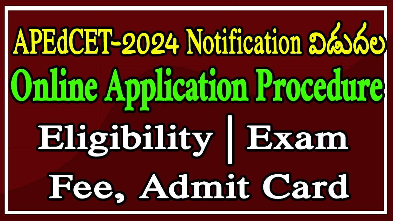 APEdCET-2024 Notification విడుదల | Online Application Procedure ...