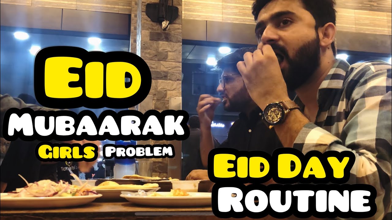 Eid Mubarak | Eid Day Routine | kata_kat | maza Agye bhai - YouTube