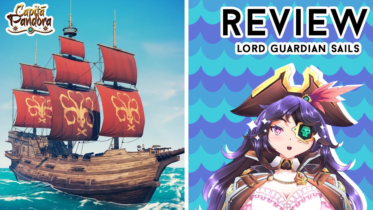 Review | LORD GUARDIAN SAILS | Sea Of Thieves - Capitã Pandora - YouTube