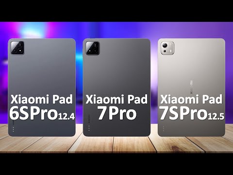 Xiaomi Pad 7S Pro 12.5 VS Xiaomi Pad 7 Pro VS Xiaomi Pad 6S Pro 12.4