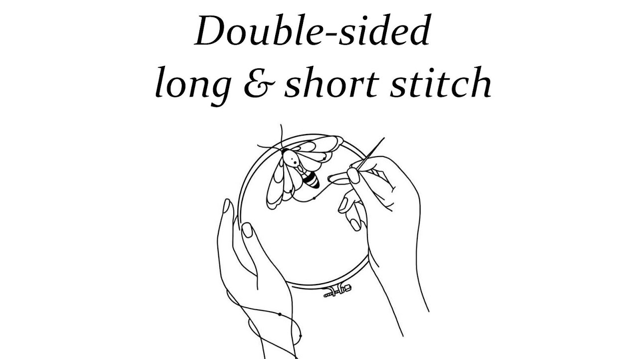 Double sided long&short stitch - YouTube