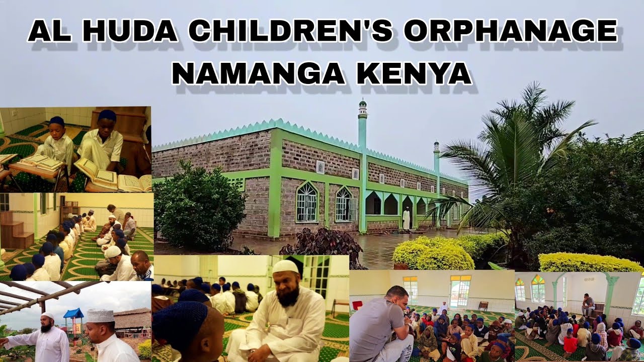 HOW BEAUTIFUL IT IS..AL HUDA CHILDREN'S ORPHANAGE NAMANGA KENYA 🇰🇪 ...