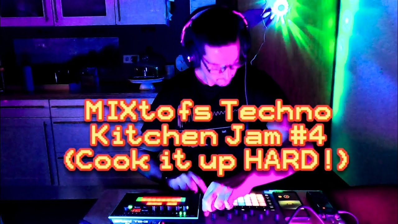MIXtofs Techno Kitchen Jam #4 | CIRCUIT RHYTHM & TB-3 (HARDSTYLE) - YouTube